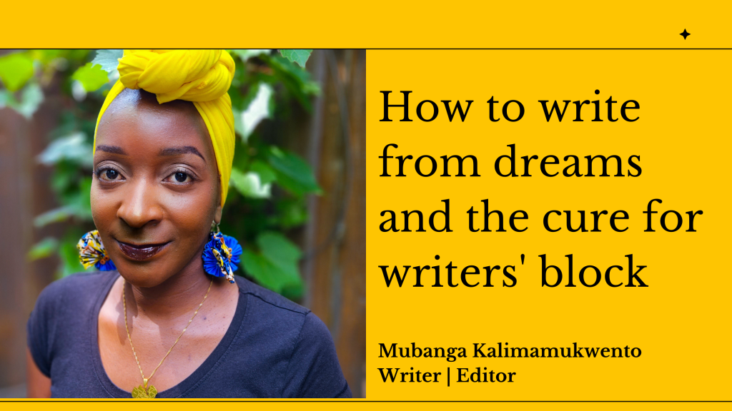 How to write from dreams and the cure for writers' block - Journey of ...
